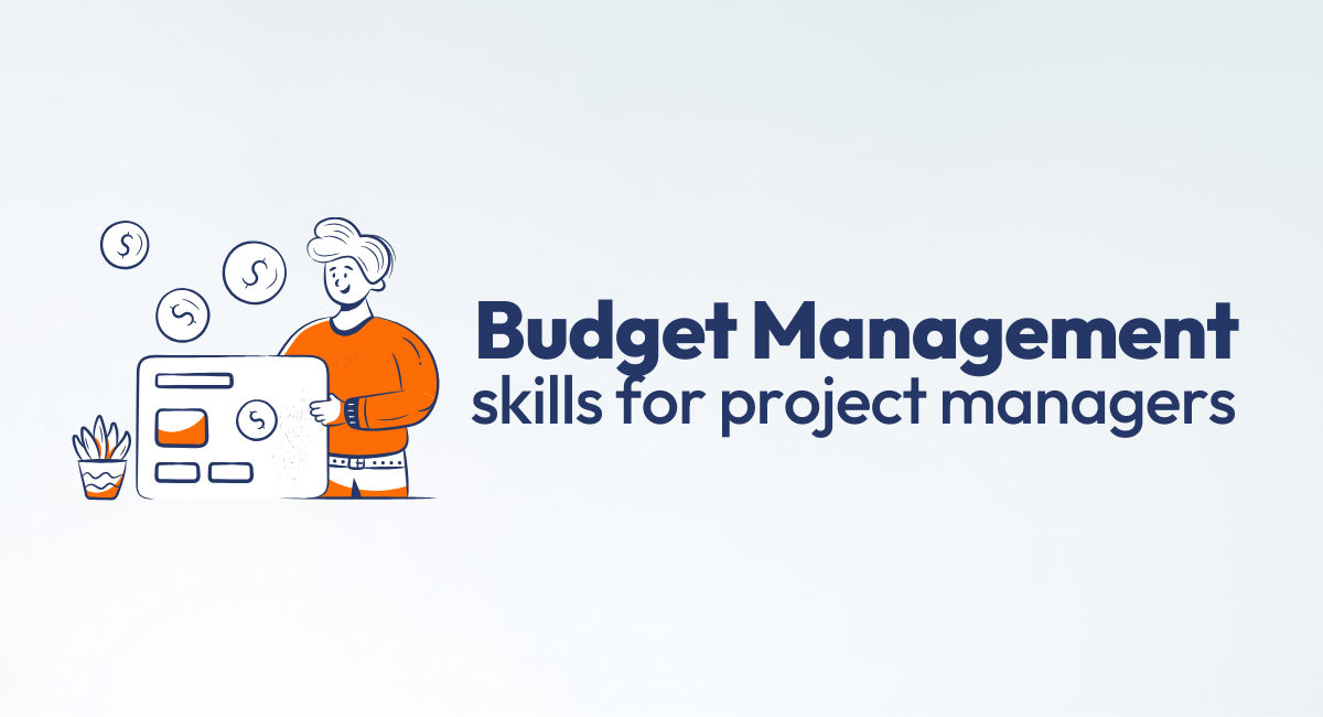 The 5 Budget Management Skills Every Project Manager Needs